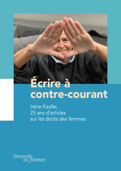 Publication du recueil d'Irène Kaufer : "25 ans d’articles sur les ...